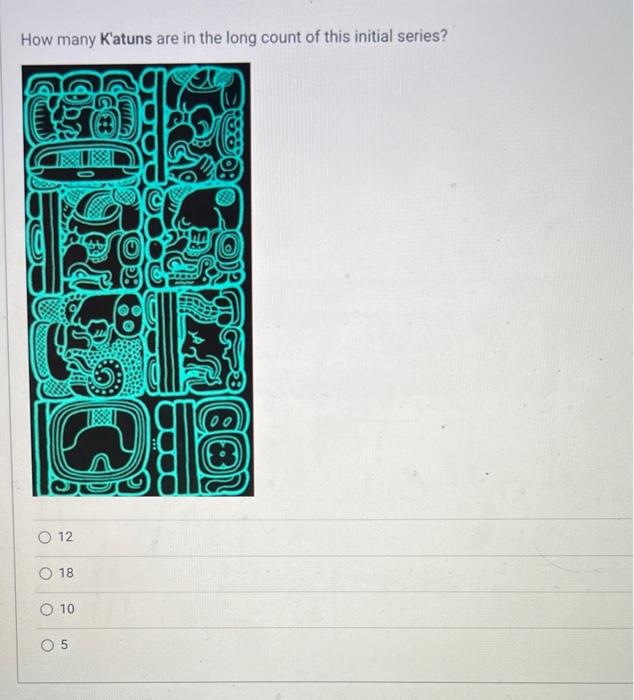 How many Bak'tuns are in the long count of this | Chegg.com