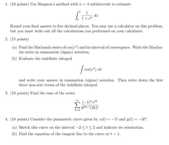 Solved 1. (10 points) Use Simpson's method with n=4 | Chegg.com