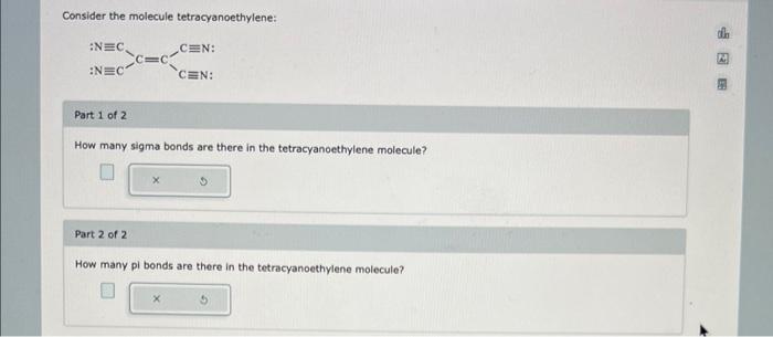 Solved Consider the molecule tetracyanoethylene: Part 1 of 2 | Chegg.com
