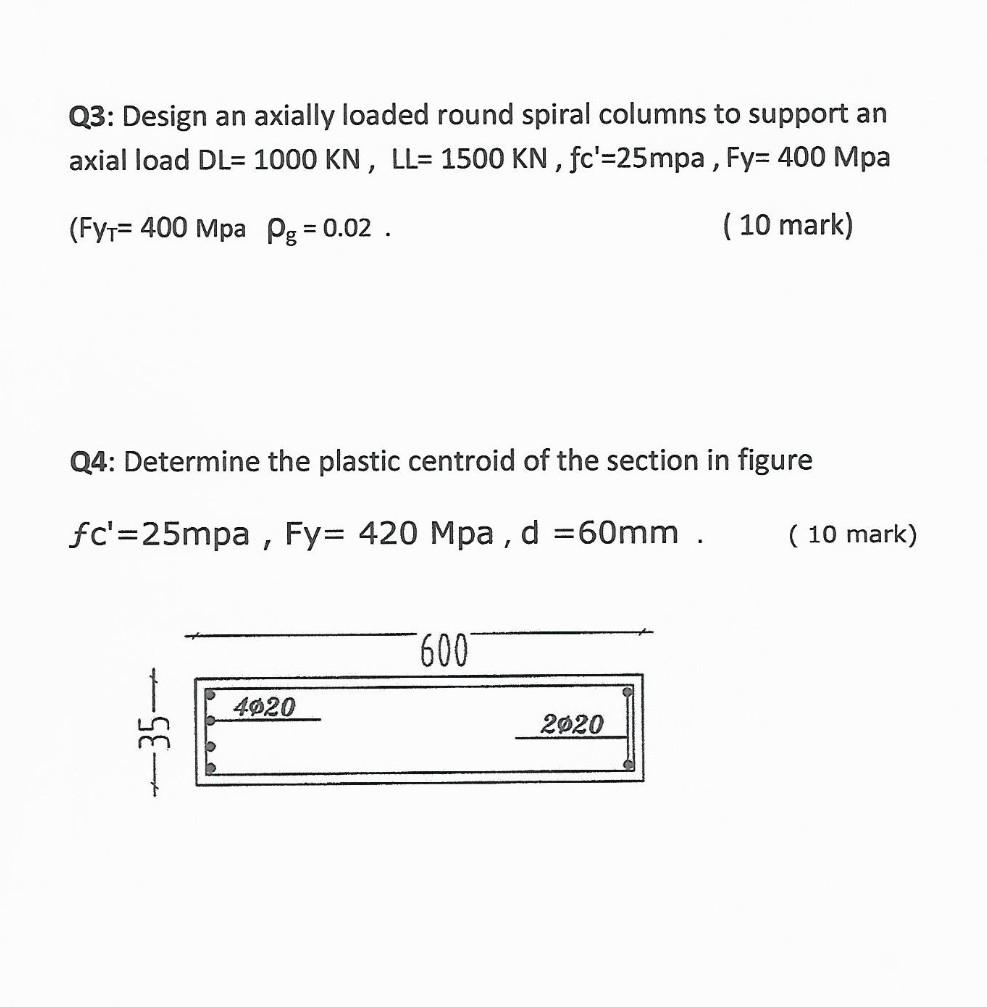 Solved Q3: Design an axially loaded round spiral columns to | Chegg.com