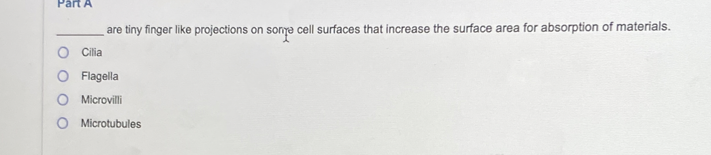 Solved Part Aare tiny finger like projections on sonye cell | Chegg.com