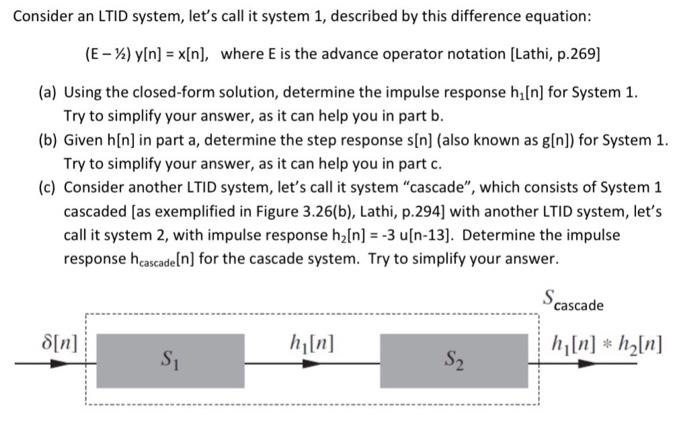 Solved Consider an LTID system, let's call it system 1, | Chegg.com