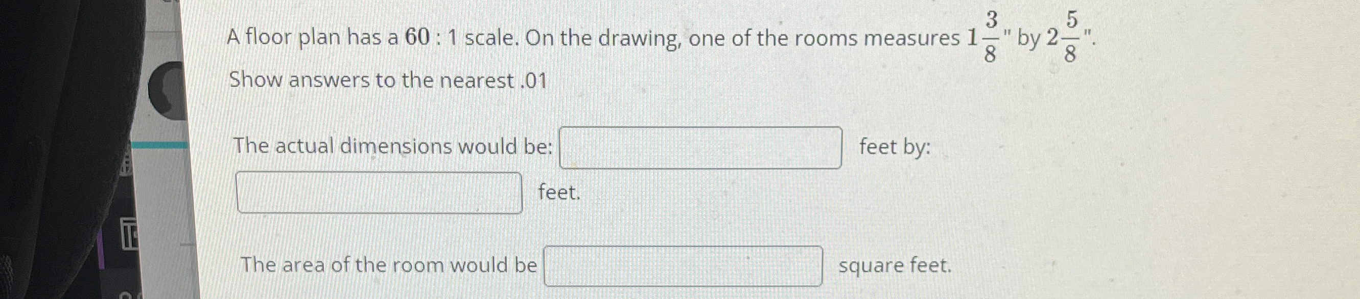 Solved A floor plan has a 60:1 ﻿scale. On the drawing, one | Chegg.com