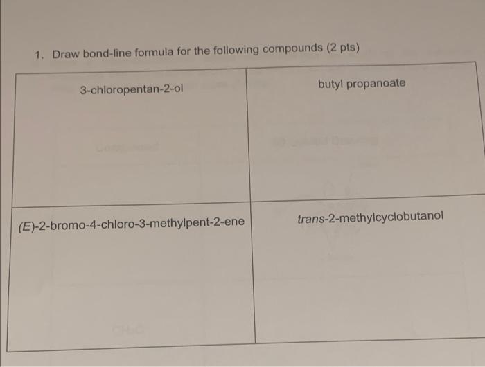 Solved 1. Draw bond-line formula for the following compounds | Chegg.com