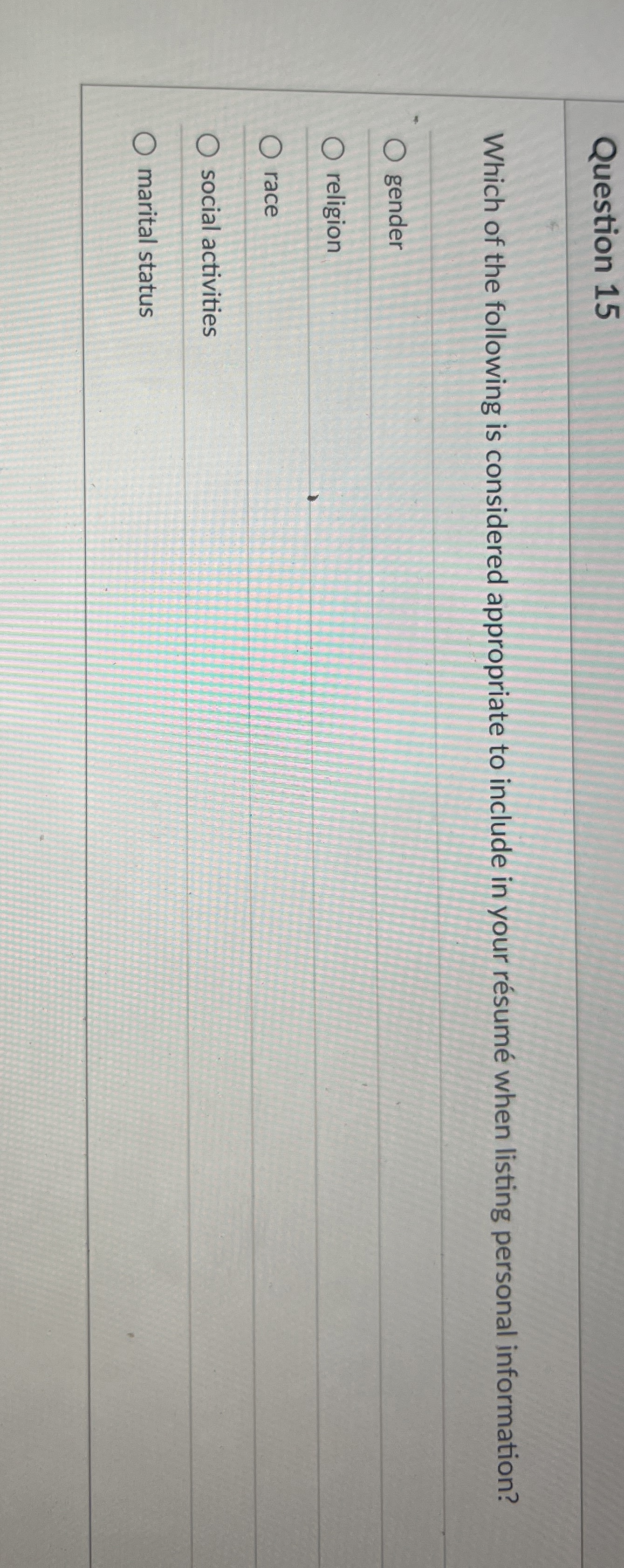 Solved Question 15Which of the following is considered | Chegg.com