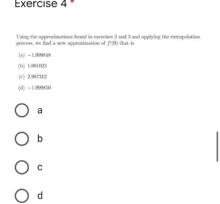Exercise 3* Using the centered three-point formula | Chegg.com