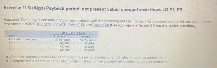 Solved Exercise 11-9 (Algo) Payback period; net present | Chegg.com