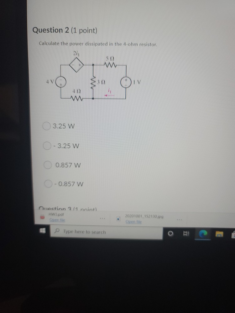 Solved Question 2 (1 point) Calculate the power dissipated | Chegg.com
