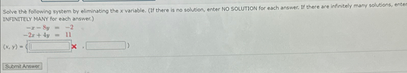 Solved Solve the following system by eliminating the x | Chegg.com