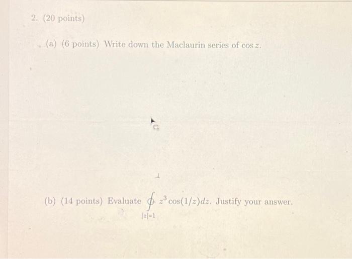 Solved 2. (20 points) (a) (6 points) Write down the | Chegg.com Solved 2. (20 points) (a) (6 points) Write down the | Chegg.com