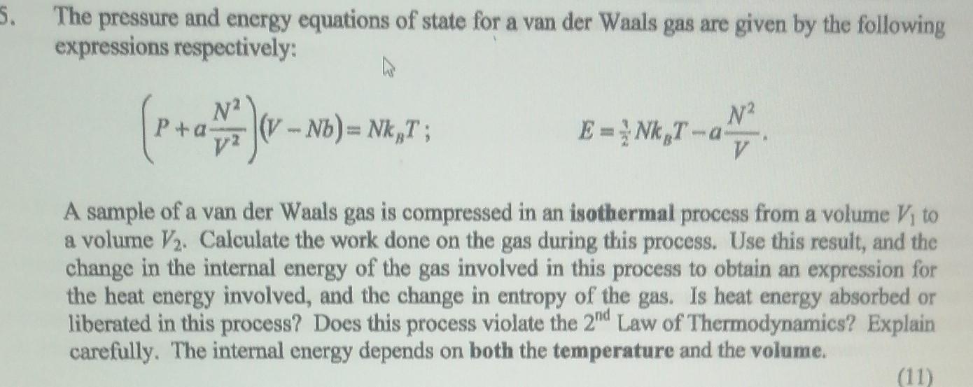 Solved The pressure and energy equations of state for a van | Chegg.com