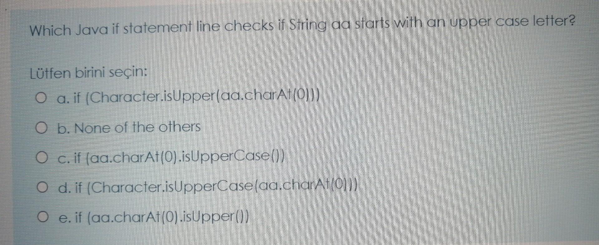 Solved Which Java if statement line checks if String aa | Chegg.com