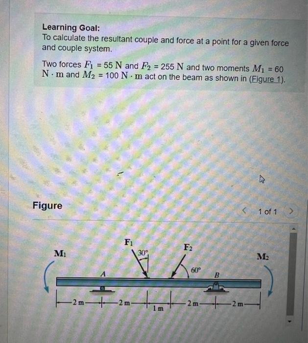 Solved Learning Goal: To calculate the resultant couple and | Chegg.com