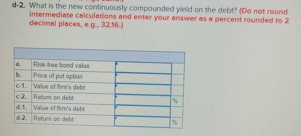 Solved d-2. What is the new continuously compounded yield | Chegg.com