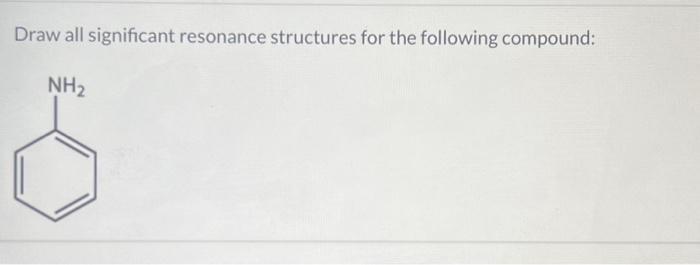 Solved Draw all significant resonance structures for the | Chegg.com