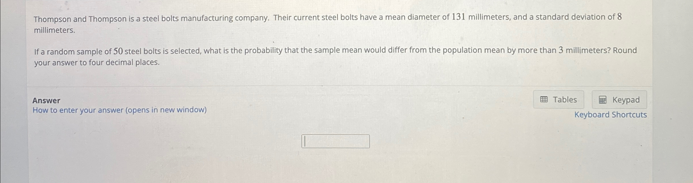Solved Thompson and Thompson is a steel bolts manufacturing | Chegg.com