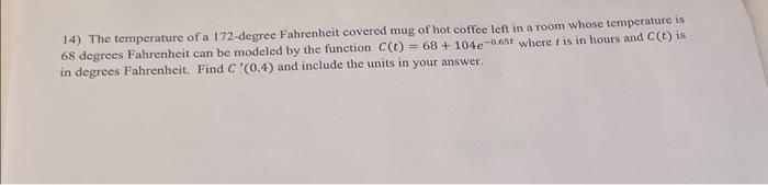 Solved 14) The temperature of a 172 -degree Fahrenheit | Chegg.com