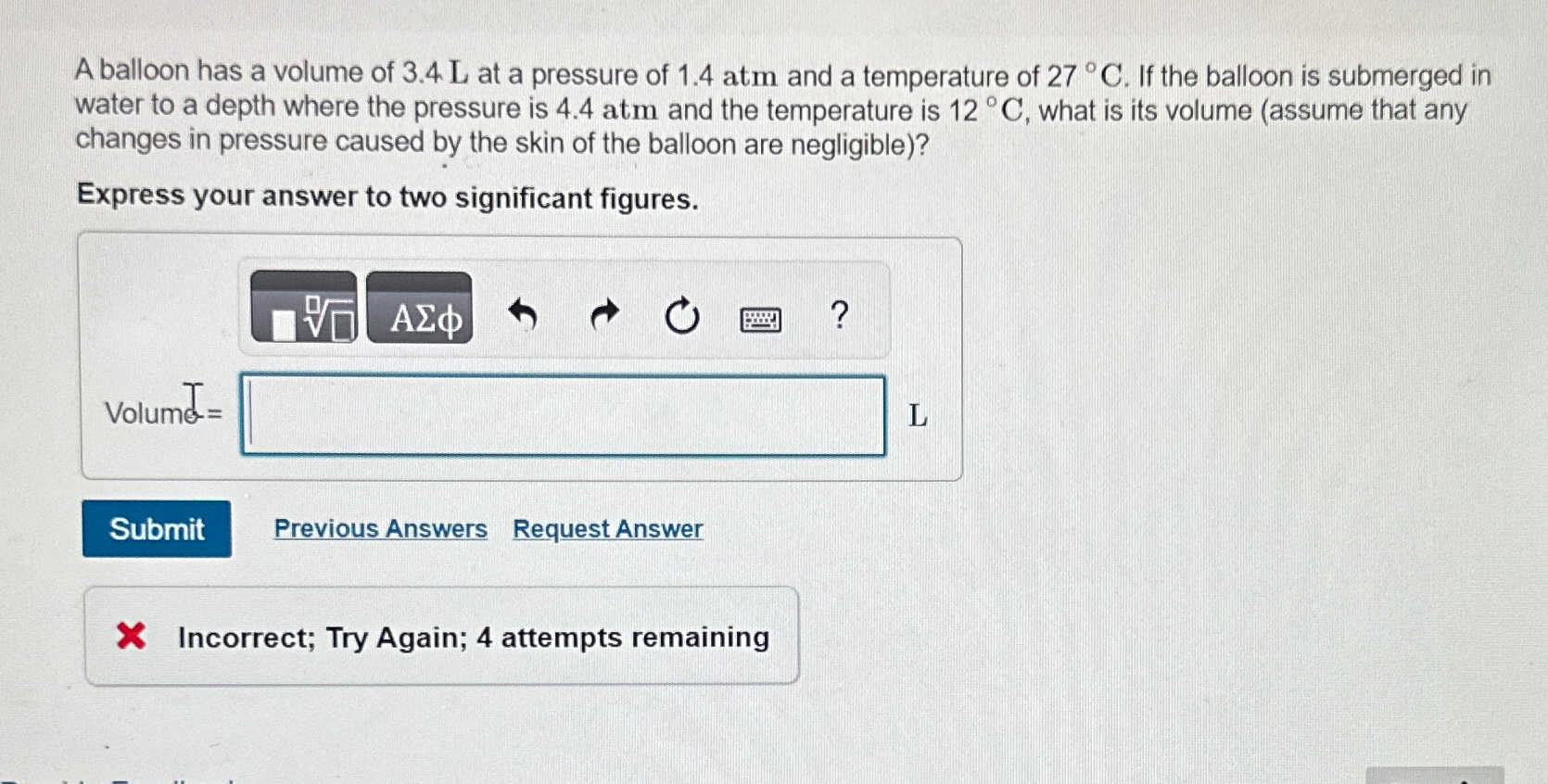 Solved A balloon has a volume of 3.4L ﻿at a pressure of | Chegg.com