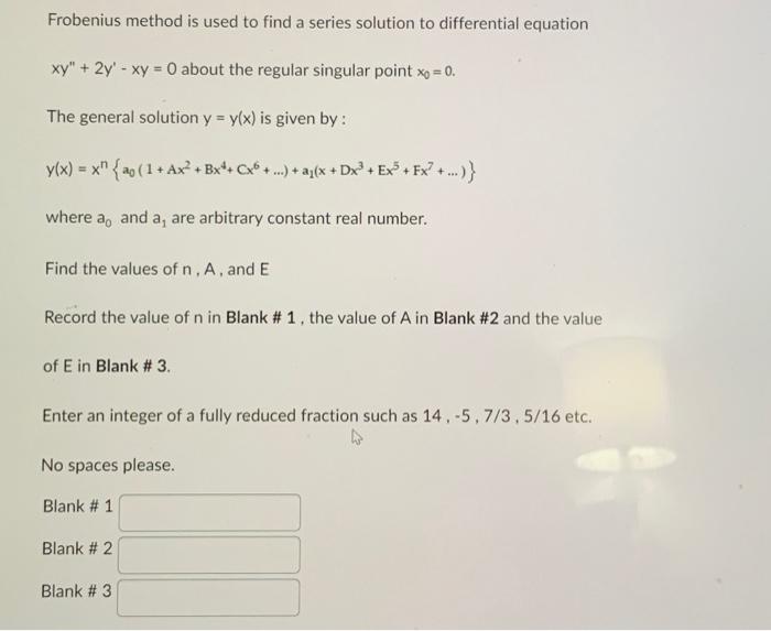 Solved math help 🙏Frobenius method is used to find a series | Chegg.com