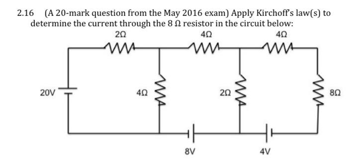 Solved 2.16 (A 20-mark question from the May 2016 exam) | Chegg.com
