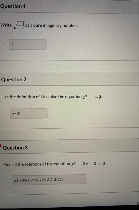 Solved Question 1 Write as as a pure imaginary number. 2i | Chegg.com