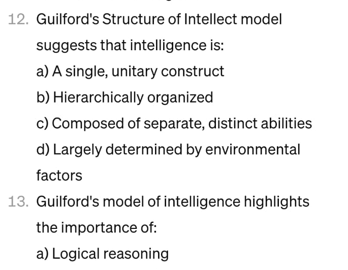 Solved Guilford's Structure of Intellect model suggests that | Chegg.com