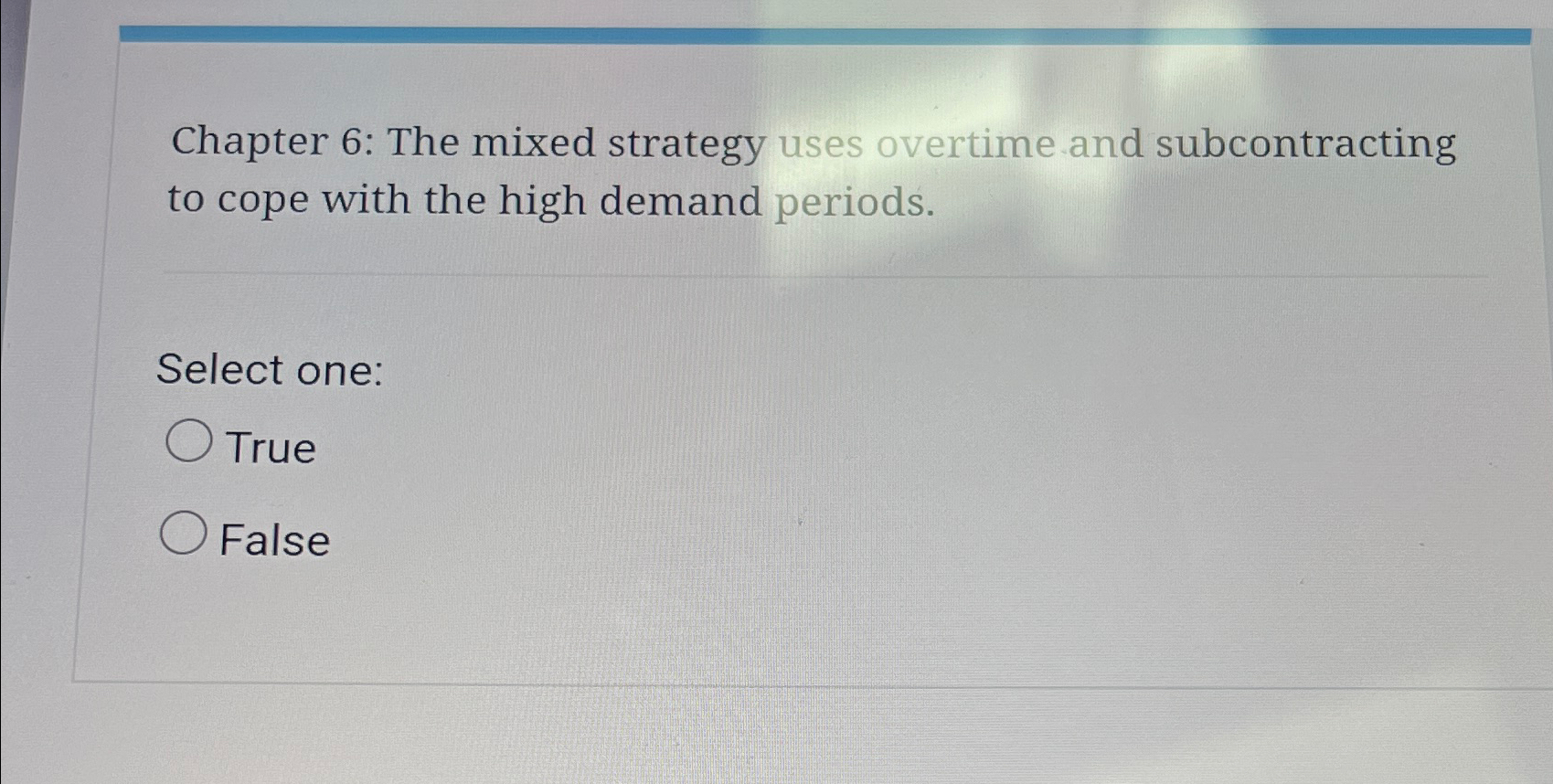 Solved Chapter 6: The mixed strategy uses overtime and | Chegg.com