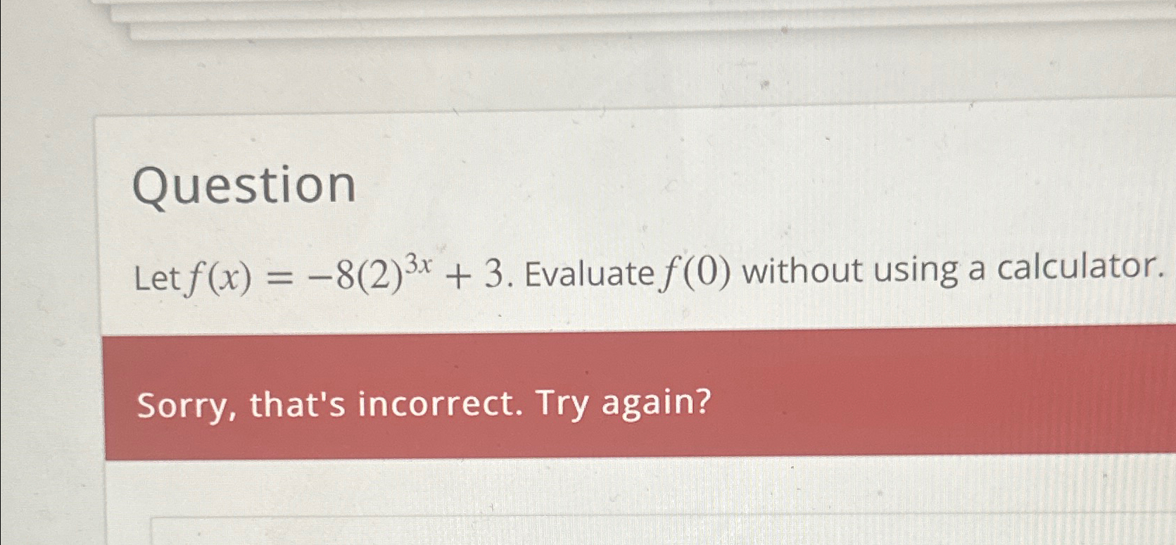 Solved QuestionLet F x 8 2 3x 3 Evaluate F 0 without Chegg