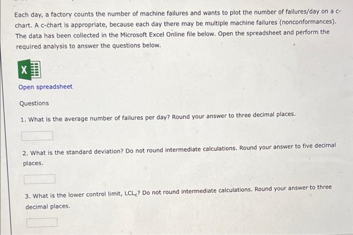 Solved Each day, a factory counts the number of machine | Chegg.com