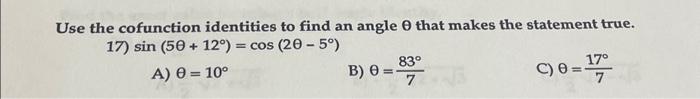 Solved Use the cofunction identities to find an angle ( | Chegg.com