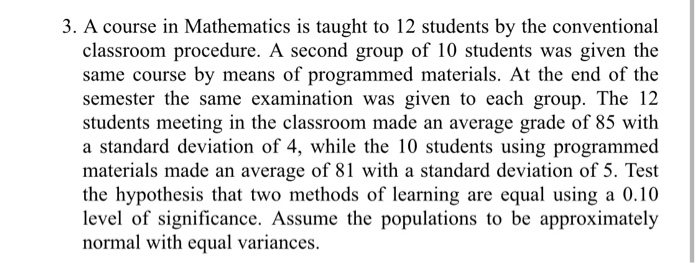 Solved 3 A Course In Mathematics Is Taught To 12 Students Chegg solved-3-a-course-in-mathematics-is-taught-to-12-students-chegg