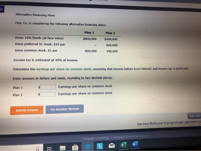 Solved Alternative Financing Plans Frey Co. is considering | Chegg.com