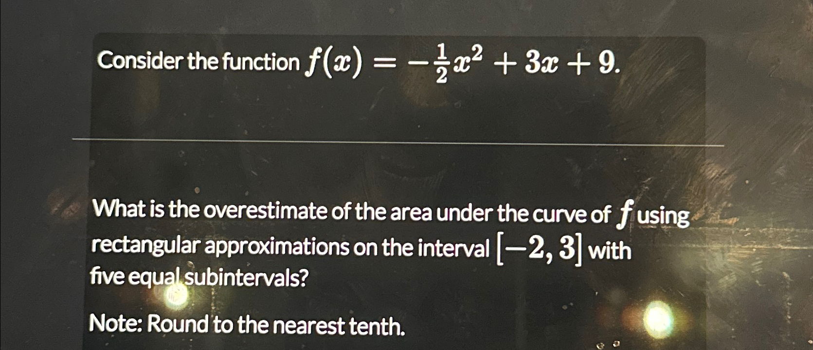 Solved Consider The Function F X 12x2 3x 9 What Is The