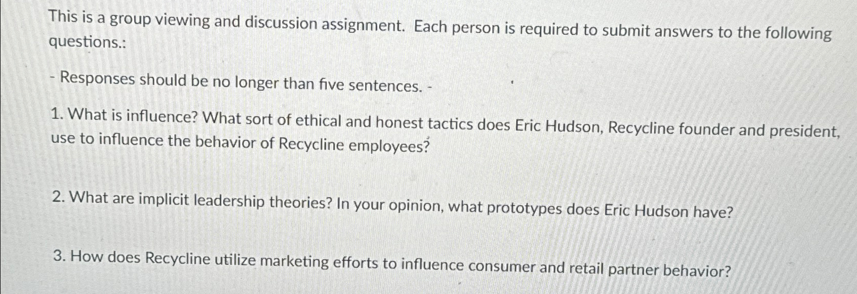 Solved This is a group viewing and discussion assignment. | Chegg.com