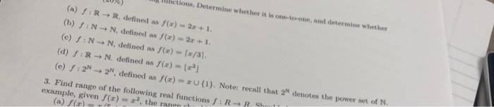 Solved tions, Determine whether it is one-to-one, determine | Chegg.com