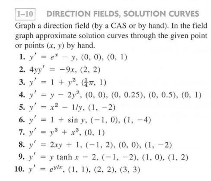 Solved 1-10 DIRECTION FIELDS, SOLUTION CURVES Graph a | Chegg.com