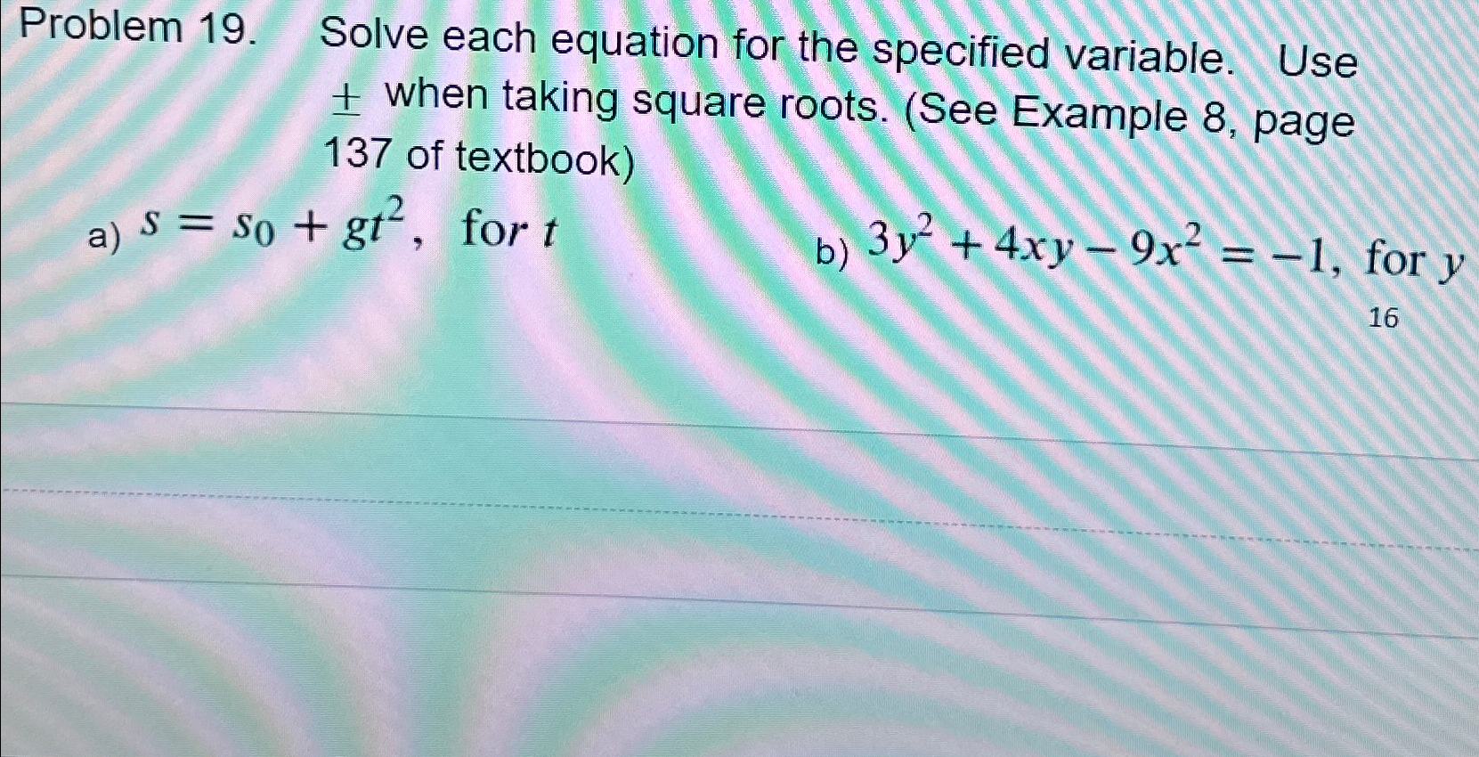 Solved Problem 19. ﻿Solve each equation for the specified | Chegg.com
