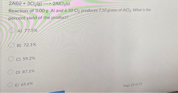 Solved 2Al(s)+3Cl2( g)⋯2AlCl3( s) Reaction of 3.00 gAl and | Chegg.com