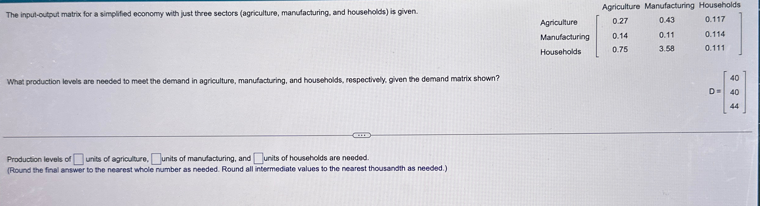 The Input Output Matrix For A Simplified Economy With