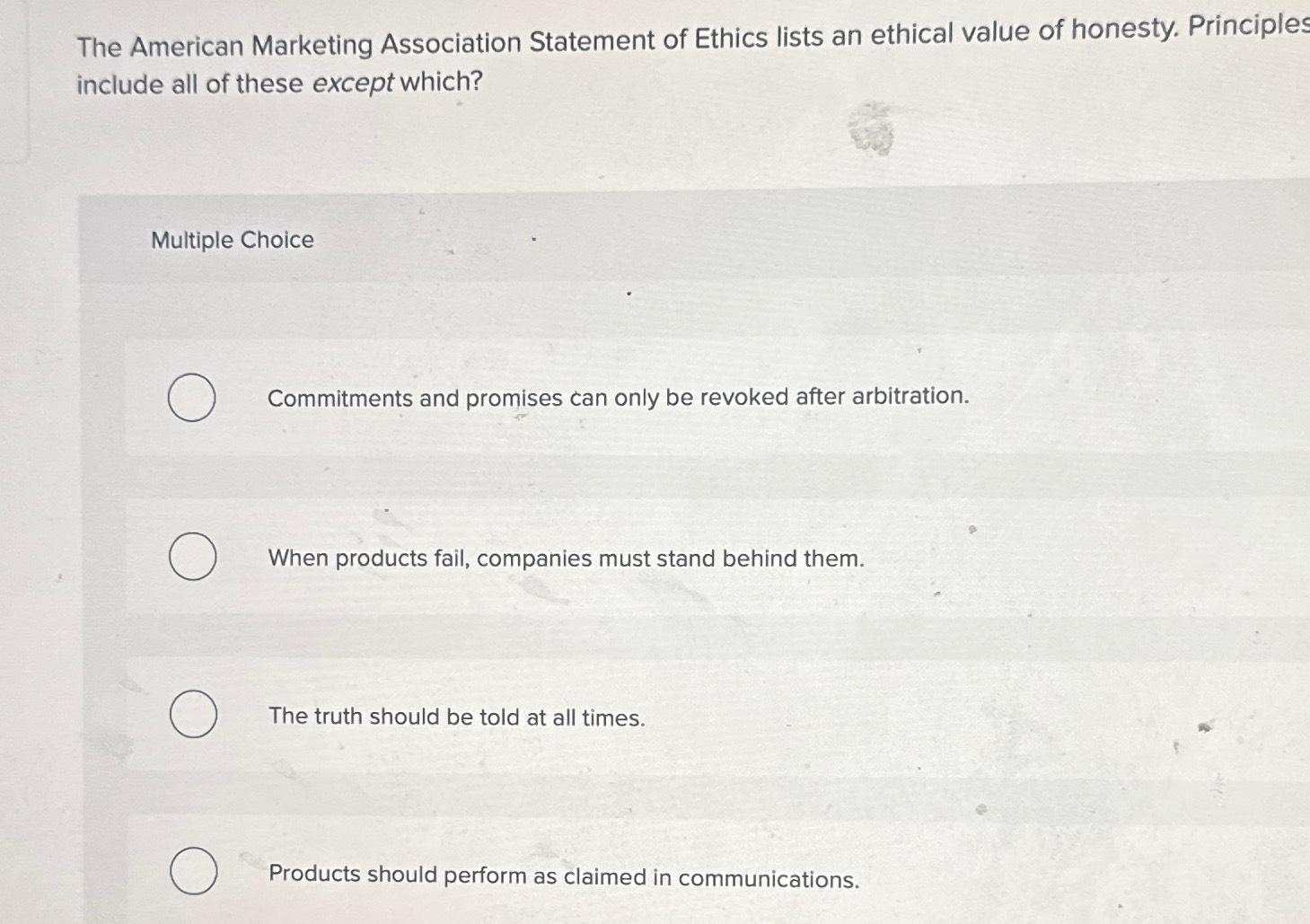 Solved The American Marketing Association Statement of | Chegg.com