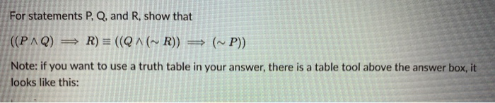 Solved For statements P, Q, and R, show that ((PAQ) R) = | Chegg.com