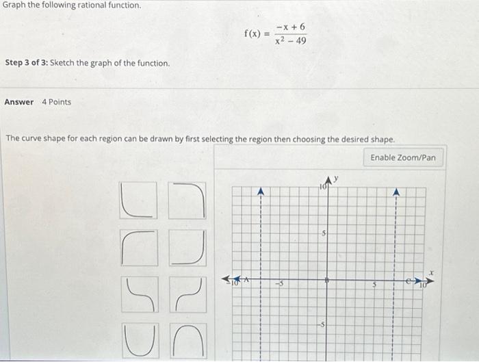 Solved Graph the following rational function. f(x)=x2−49−x+6 | Chegg.com