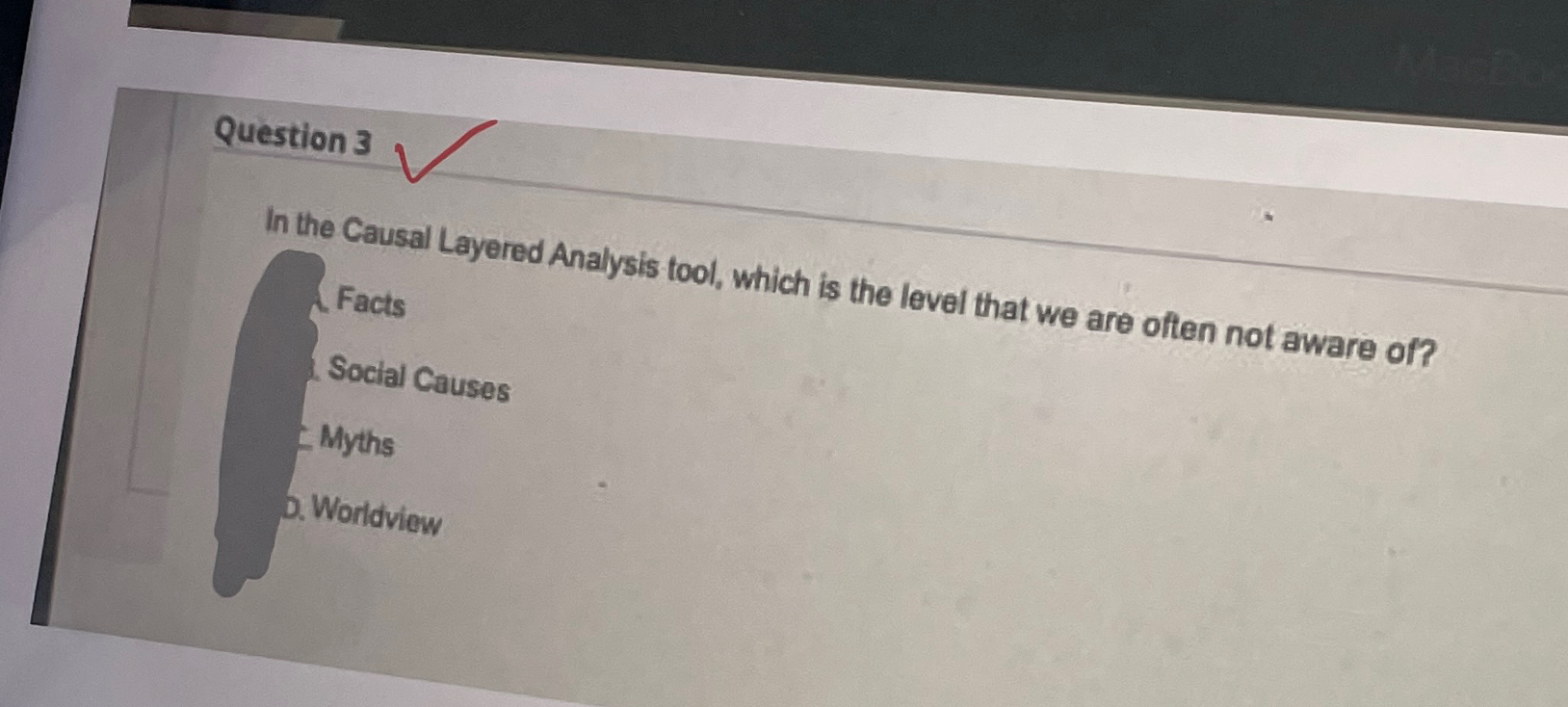 Solved Question 3In the Causal Layered Analysis tool, which | Chegg.com