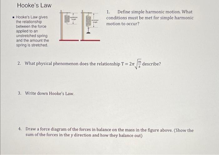 Solved Hooke's Law 1. Define simple harmonic motion. What | Chegg.com