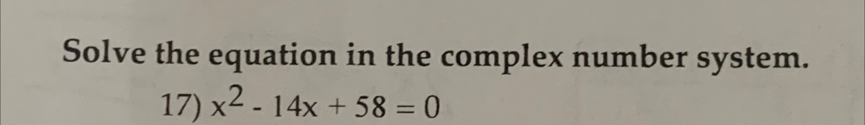 Solved Solve the equation in the complex number | Chegg.com