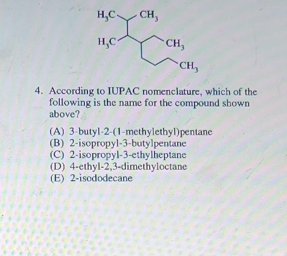 Solved 4. According to IUPAC nomenclature, which of the | Chegg.com