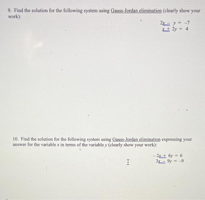 Solved 9. Find the solution for the following system using | Chegg.com