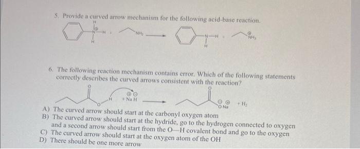 Solved 5. Provide a curved arrow mechanism for the following | Chegg.com