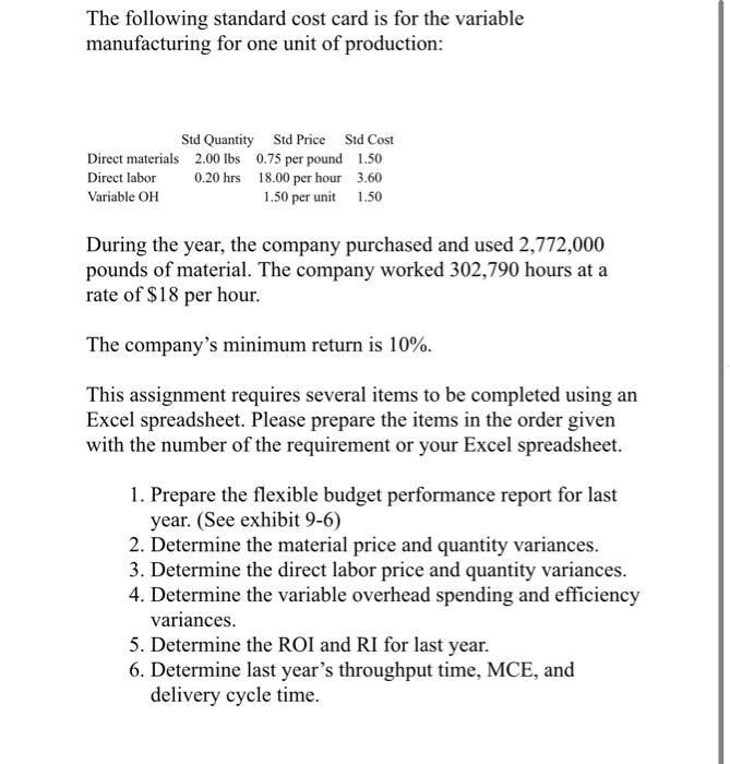 The following standard cost card is for the variable | Chegg.com