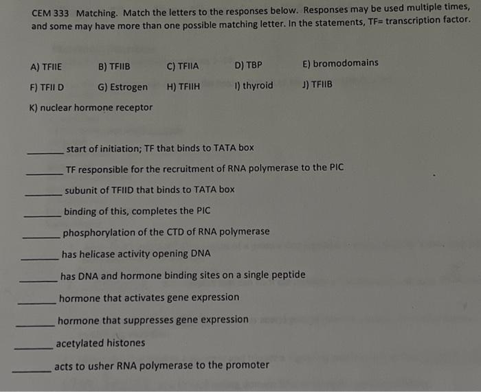 Solved CEM 333 Matching. Match the letters to the responses | Chegg.com